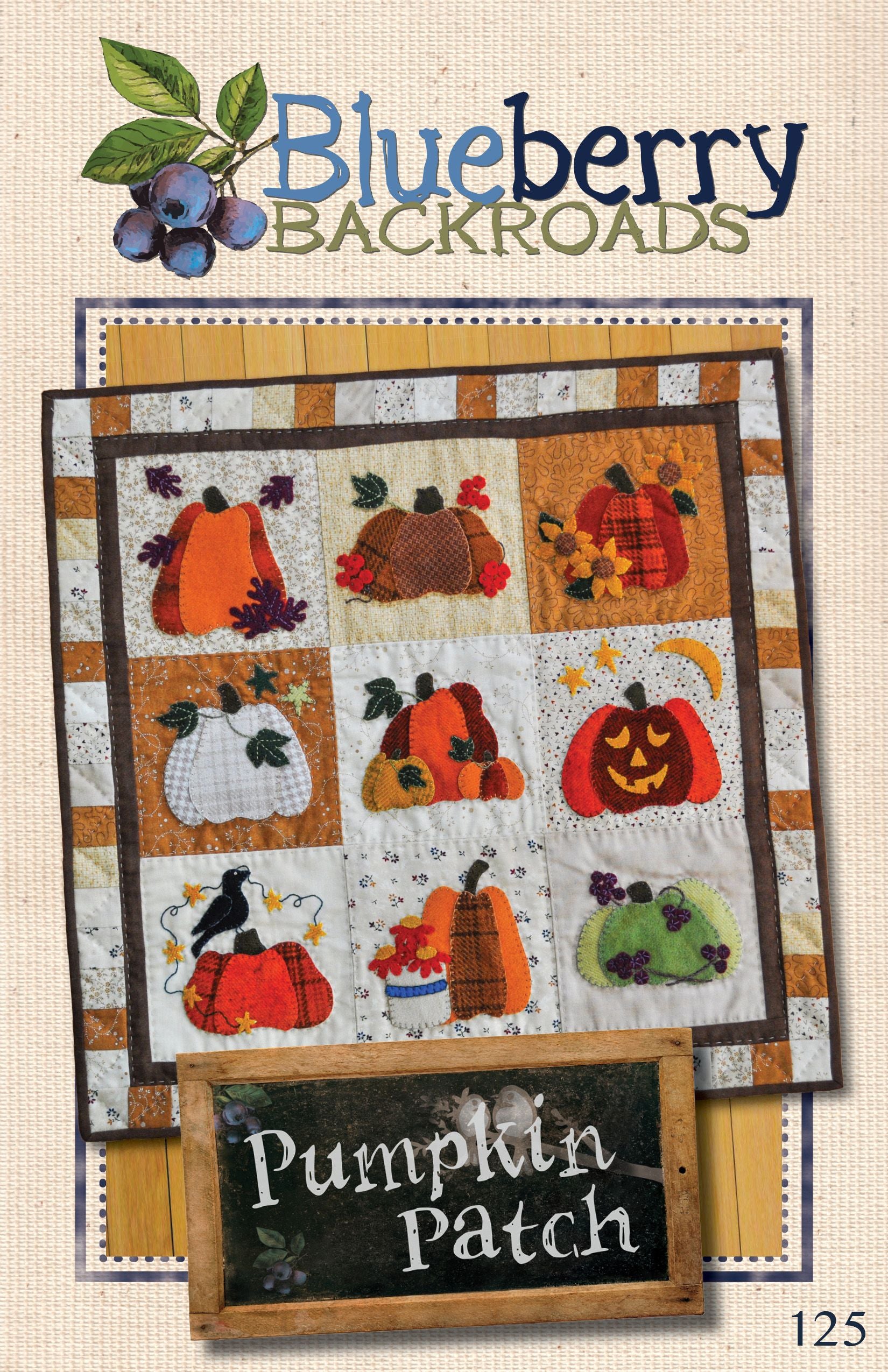 Pattern #125 - Pumpkin Patch – Blueberry Backroads